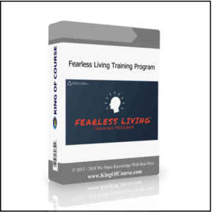 Fearless Living Training Program | LOADCOURSE - Best Discount Trading & Marketing Courses