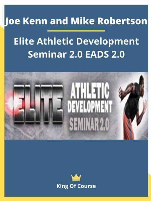 Joe Kenn and Mike Robertson – Elite Athletic Development Seminar 2.0 ...