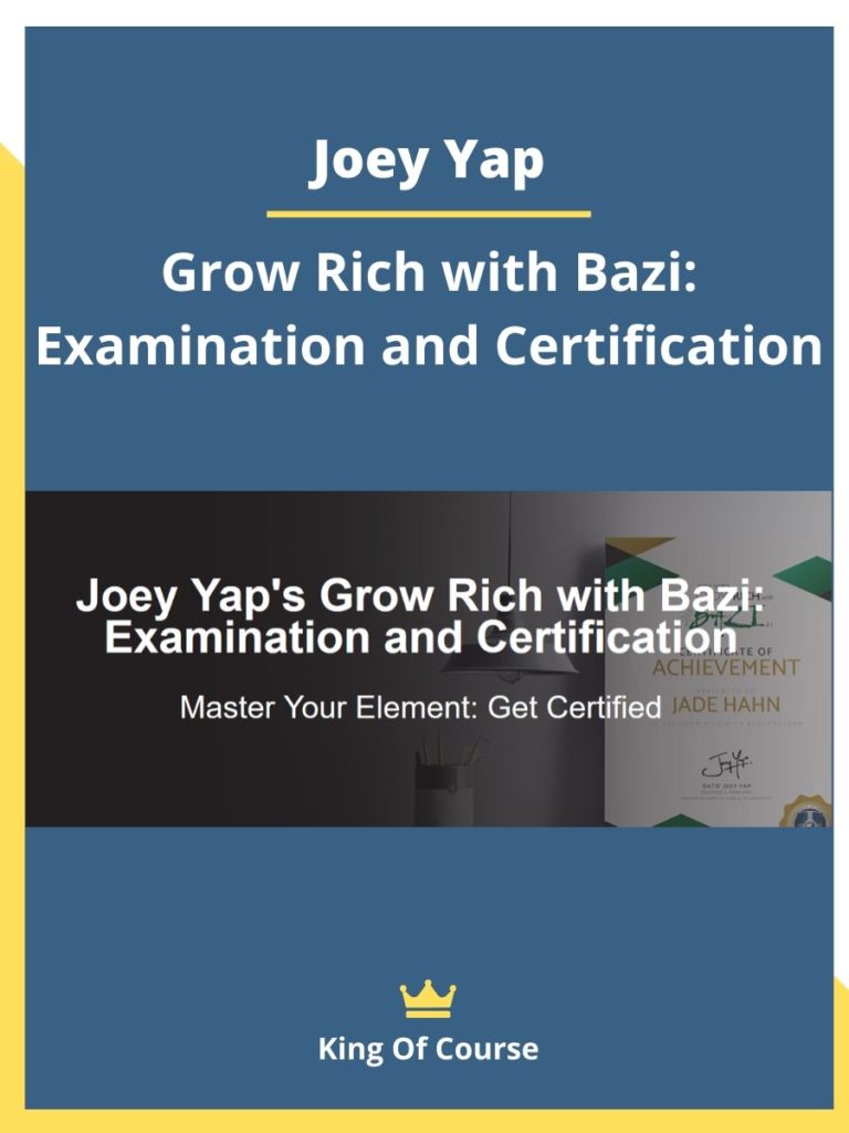 Joey Yap – Grow Rich with Bazi: Examination and Certification ...