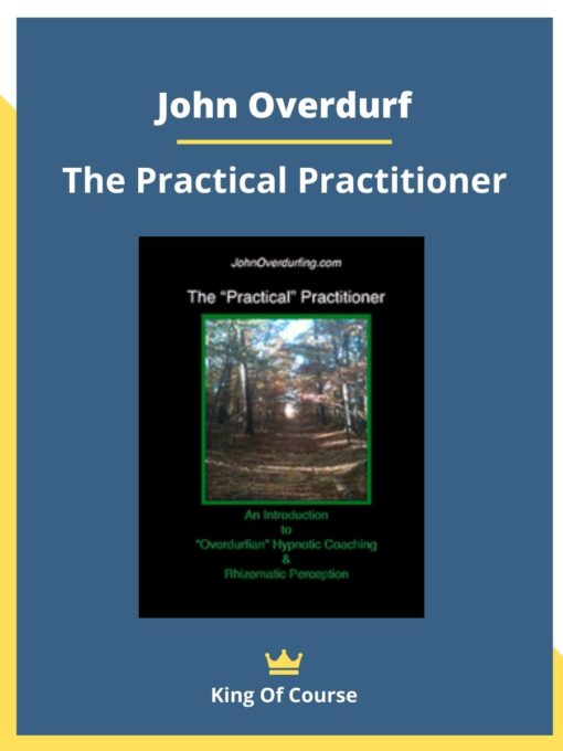 John Overdurf – The Practical Practitioner | LOADCOURSE - Best Discount ...