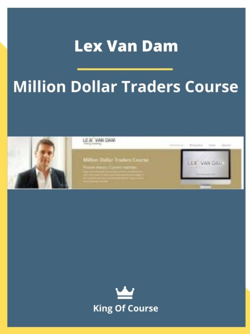 Lex Van Dam – Million Dollar Traders Course | LOADCOURSE - Best ...