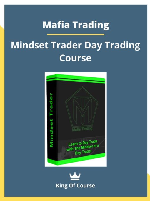 Mafia Trading – Mindset Trader Day Trading Course | LOADCOURSE - Best ...