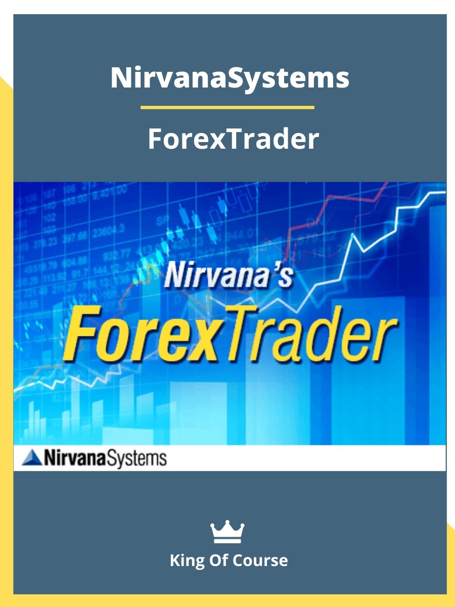 Nirvanasystems – ForexTrader | LOADCOURSE - Best Discount Trading ...