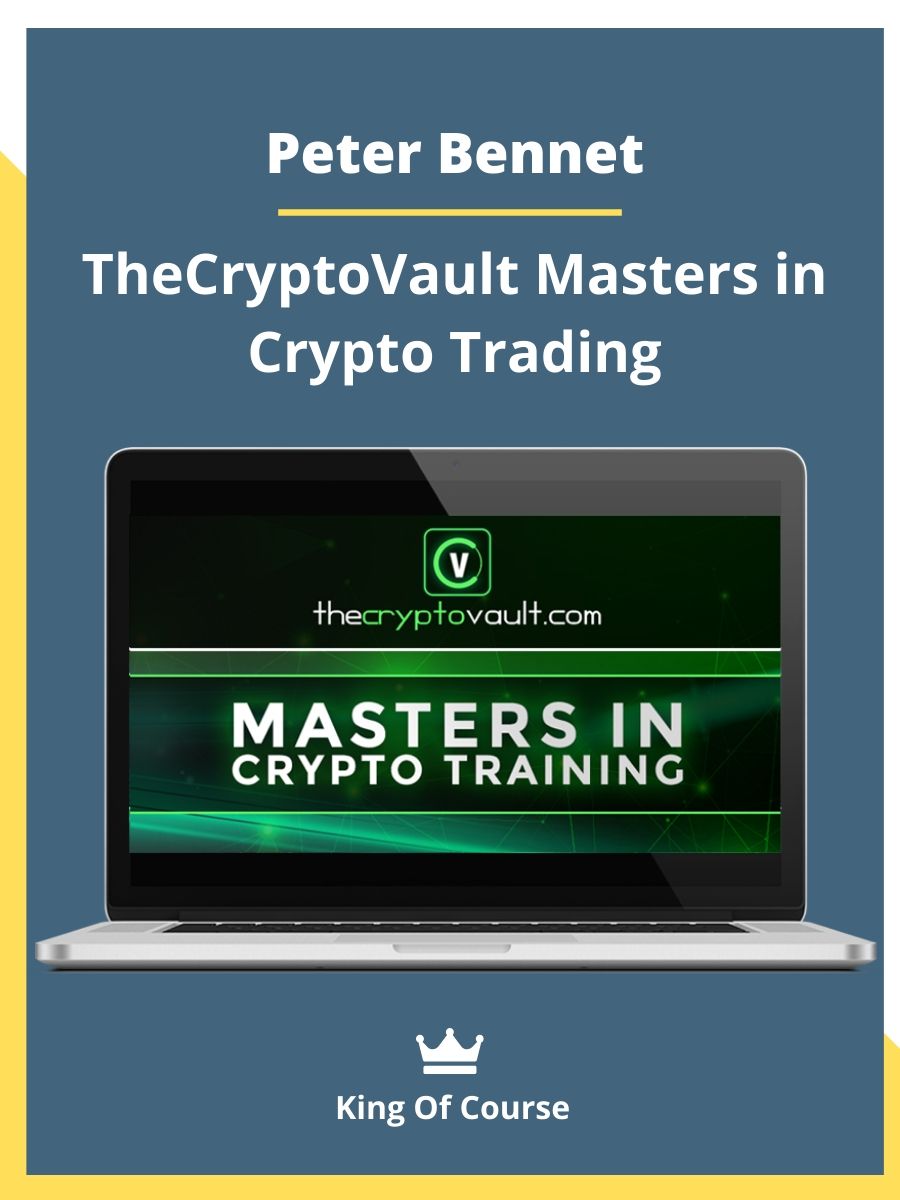 Peter Bennet – TheCryptoVault Masters in Crypto Trading | LOADCOURSE ...