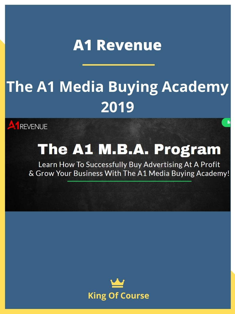 A1 Revenue – The A1 Media Buying Academy 2019 | LOADCOURSE - Best ...