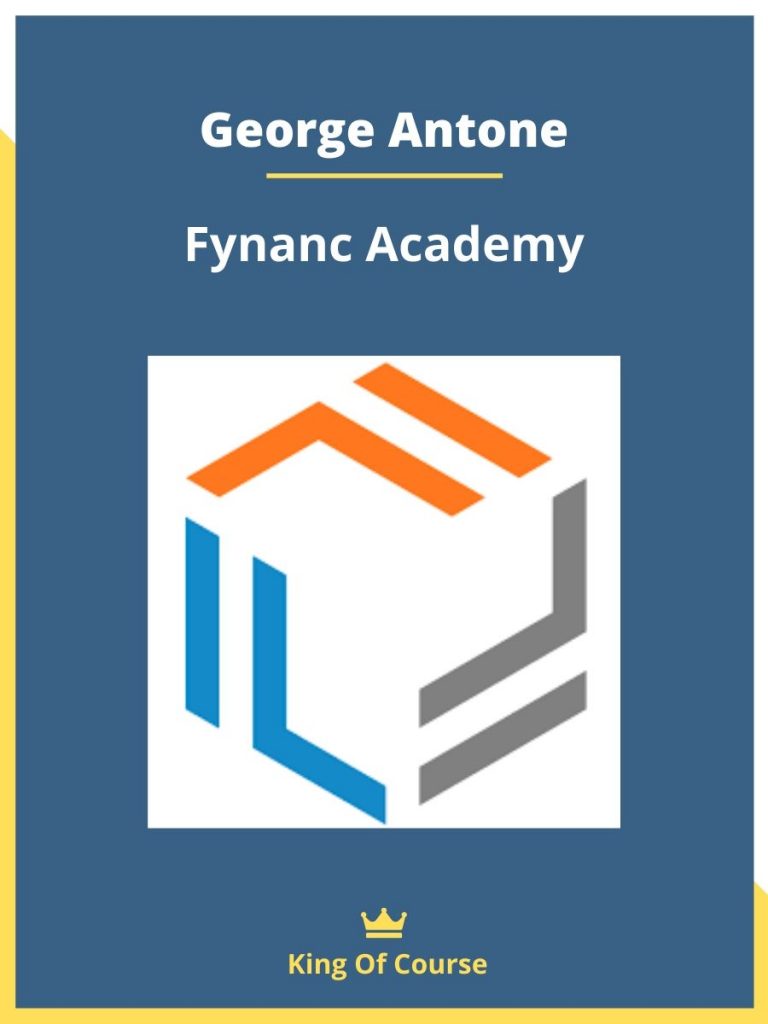 George Antone – Fynanc Academy | LOADCOURSE - Best Discount Trading ...