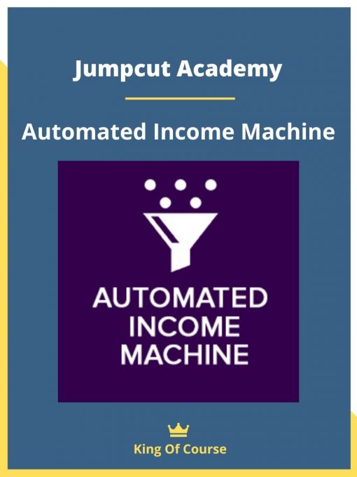 Jumpcut Academy – Automated Income Machine | LOADCOURSE - Best Discount ...