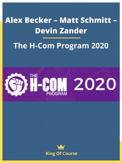 Alex Becker – Matt Schmitt – Devin Zander – The H-Com Program 2020 ...