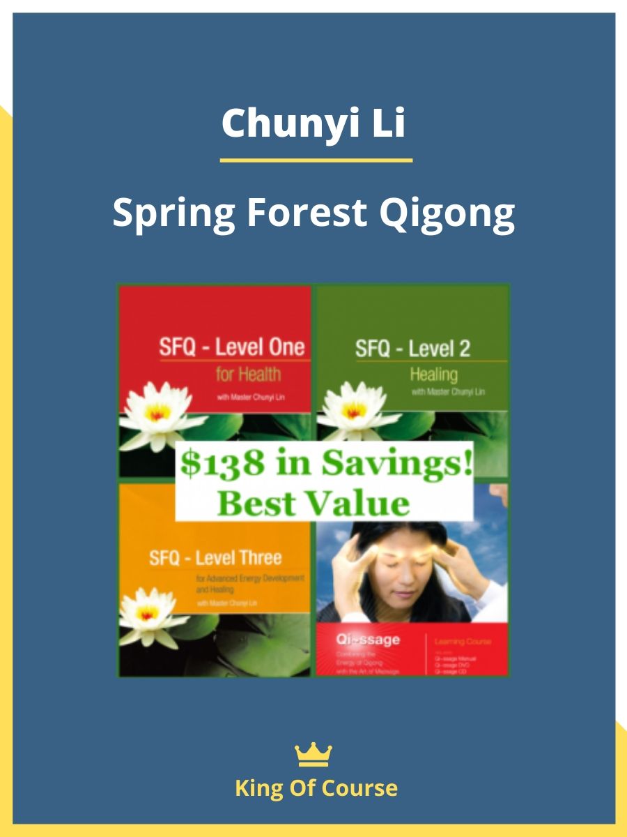 Chunyi Li – Spring Forest Qigong | LOADCOURSE - Best Discount Trading ...