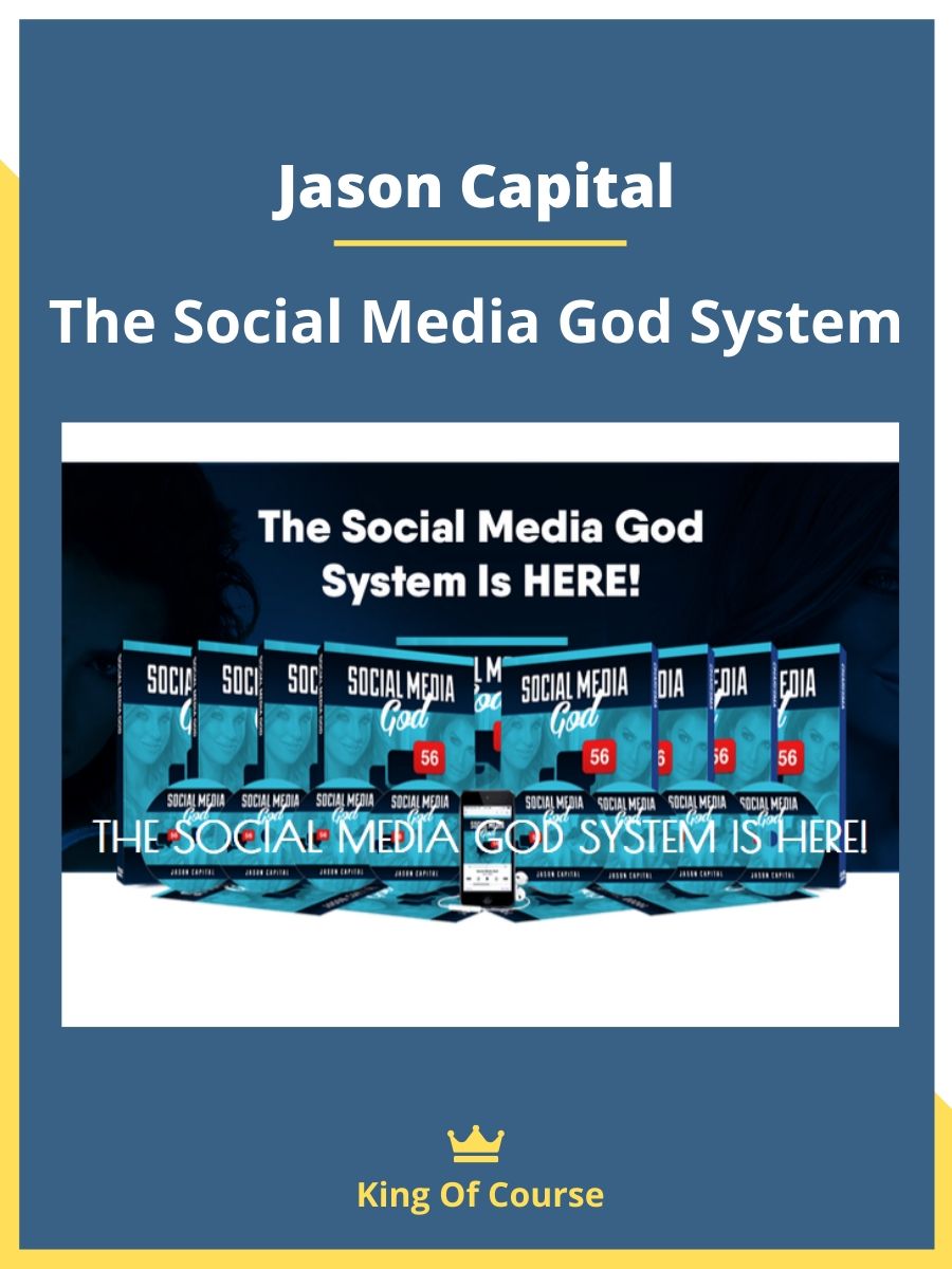 Jason Capital – The Social Media God System | LOADCOURSE - Best ...