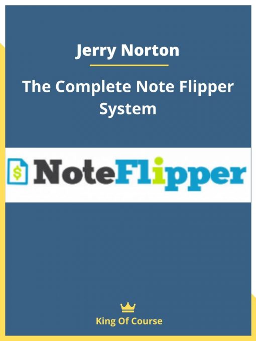 Jerry Norton – The Complete Note Flipper System | LOADCOURSE - Best ...