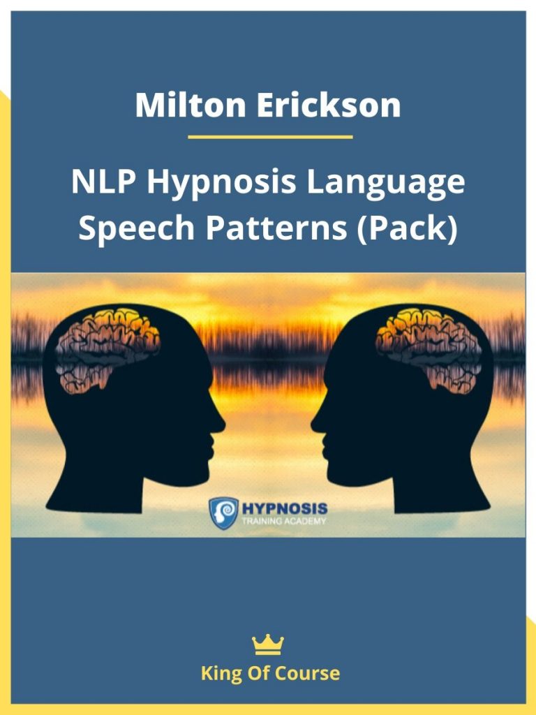 Milton Erickson – NLP Hypnosis Language Speech Patterns (Pack ...