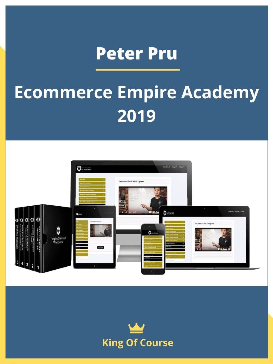 Peter Pru – Ecommerce Empire Academy 2019 | LOADCOURSE - Best Discount ...