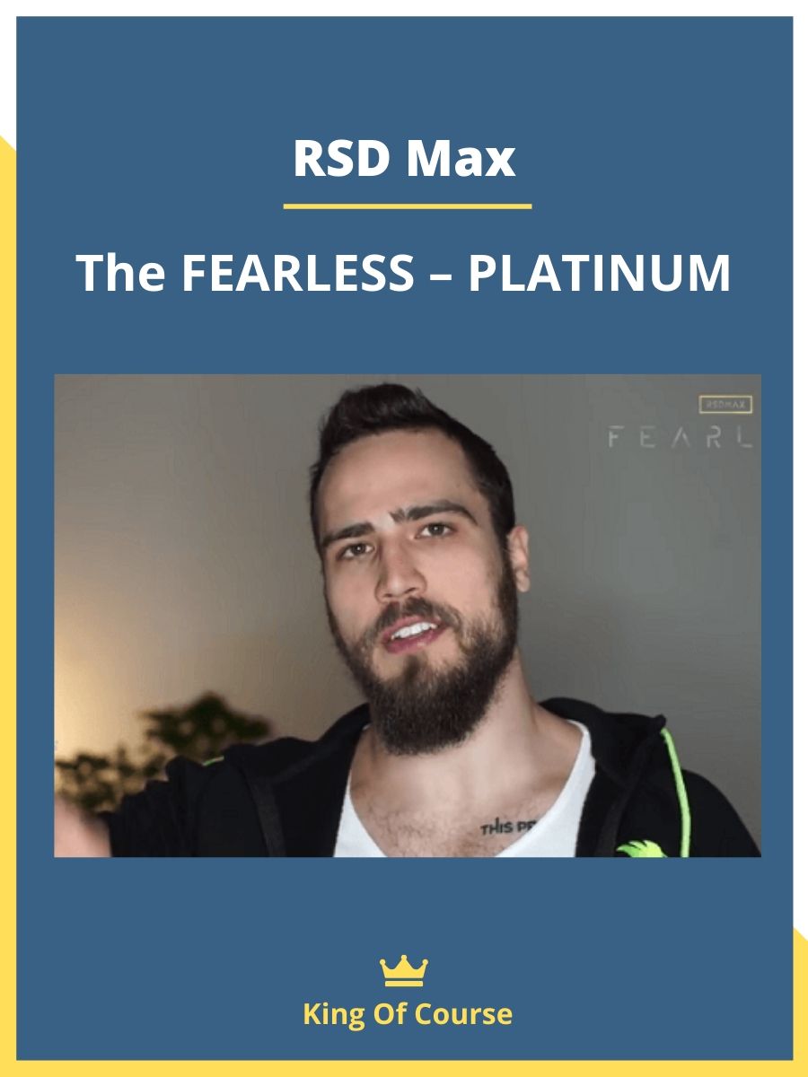 RSD Max – The FEARLESS – PLATINUM | LOADCOURSE - Best Discount Trading ...