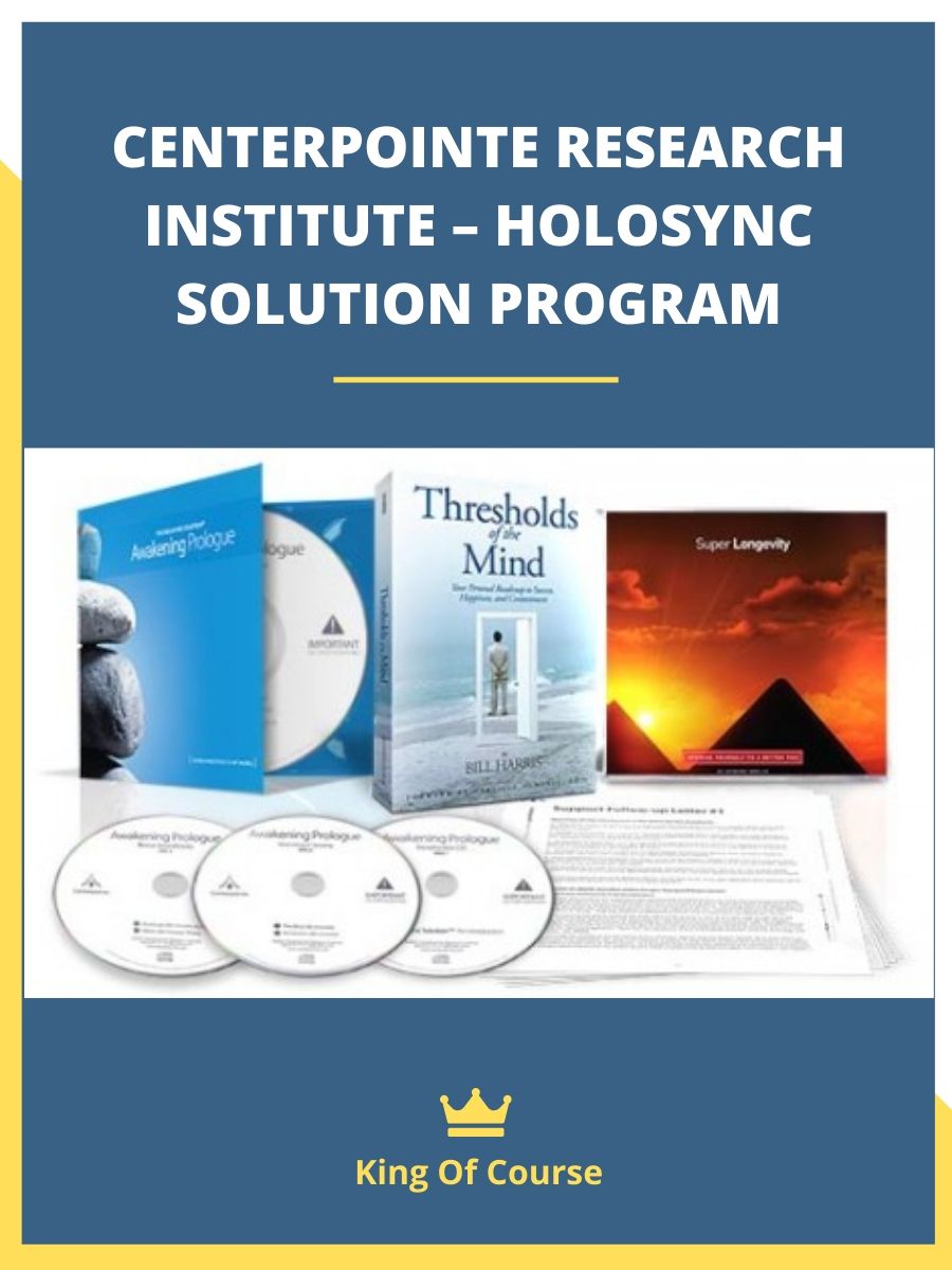 CENTERPOINTE RESEARCH INSTITUTE – HOLOSYNC SOLUTION PROGRAM ...