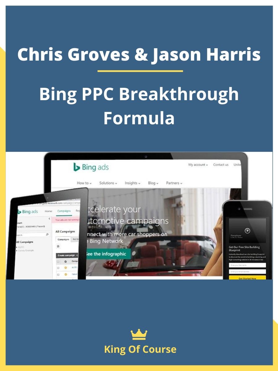 Chris Groves & Jason Harris – Bing PPC Breakthrough Formula ...