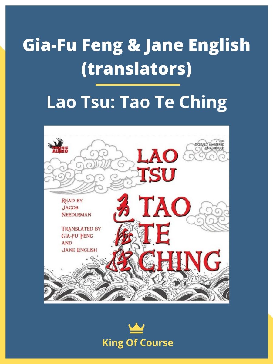 Gia-Fu Feng & Jane English (translators) – Lao Tsu: Tao Te Ching ...