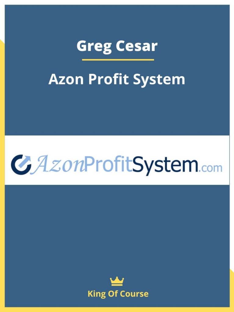 Greg Cesar – Azon Profit System | LOADCOURSE - Best Discount Trading ...