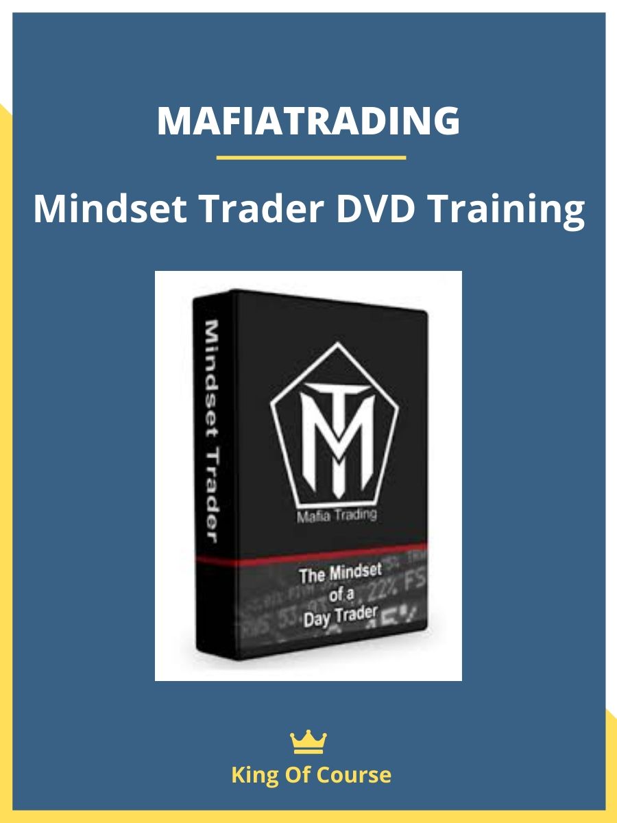 MAFIATRADING – Mindset Trader DVD Training | LOADCOURSE - Best Discount ...