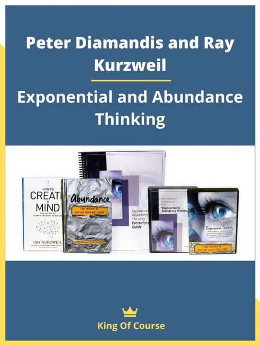 Peter Diamandis and Ray Kurzweil – Exponential and Abundance Thinking ...