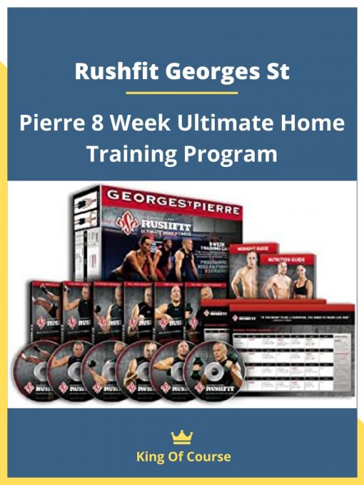 Rushfit Georges St – Pierre 8 Week Ultimate Home Training Program ...
