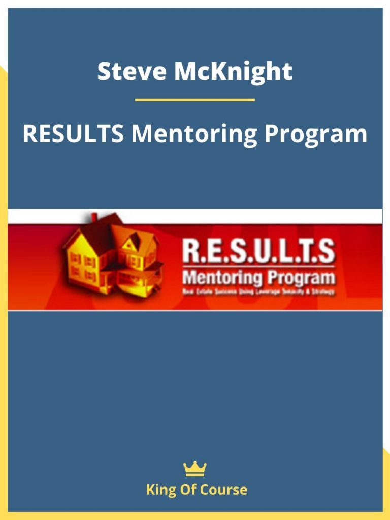 Steve McKnight – RESULTS Mentoring Program | LOADCOURSE - Best Discount ...