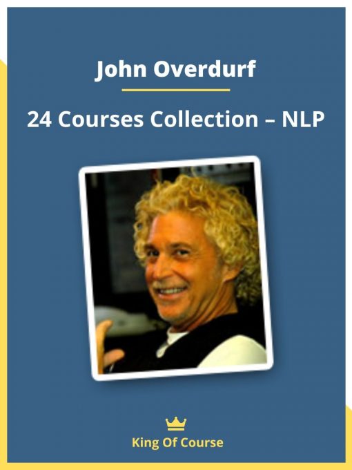 John Overdurf – 24 Courses Collection | Self Hypnosis, NLP Coaching ...
