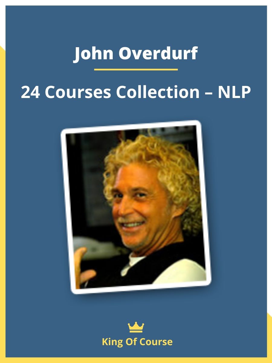 John Overdurf – 24 Courses Collection | Self Hypnosis, NLP Coaching ...