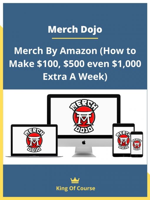 Merch Dojo – Merch By Amazon (How to Make $100, $500 even $1,000 Extra ...