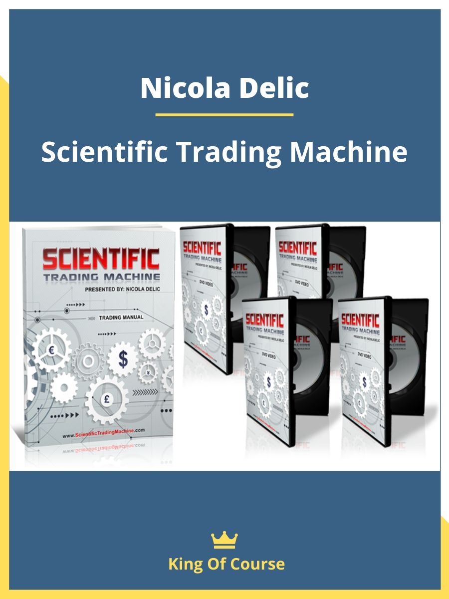 Nicola Delic – Scientific Trading Machine | LOADCOURSE - Best Discount ...