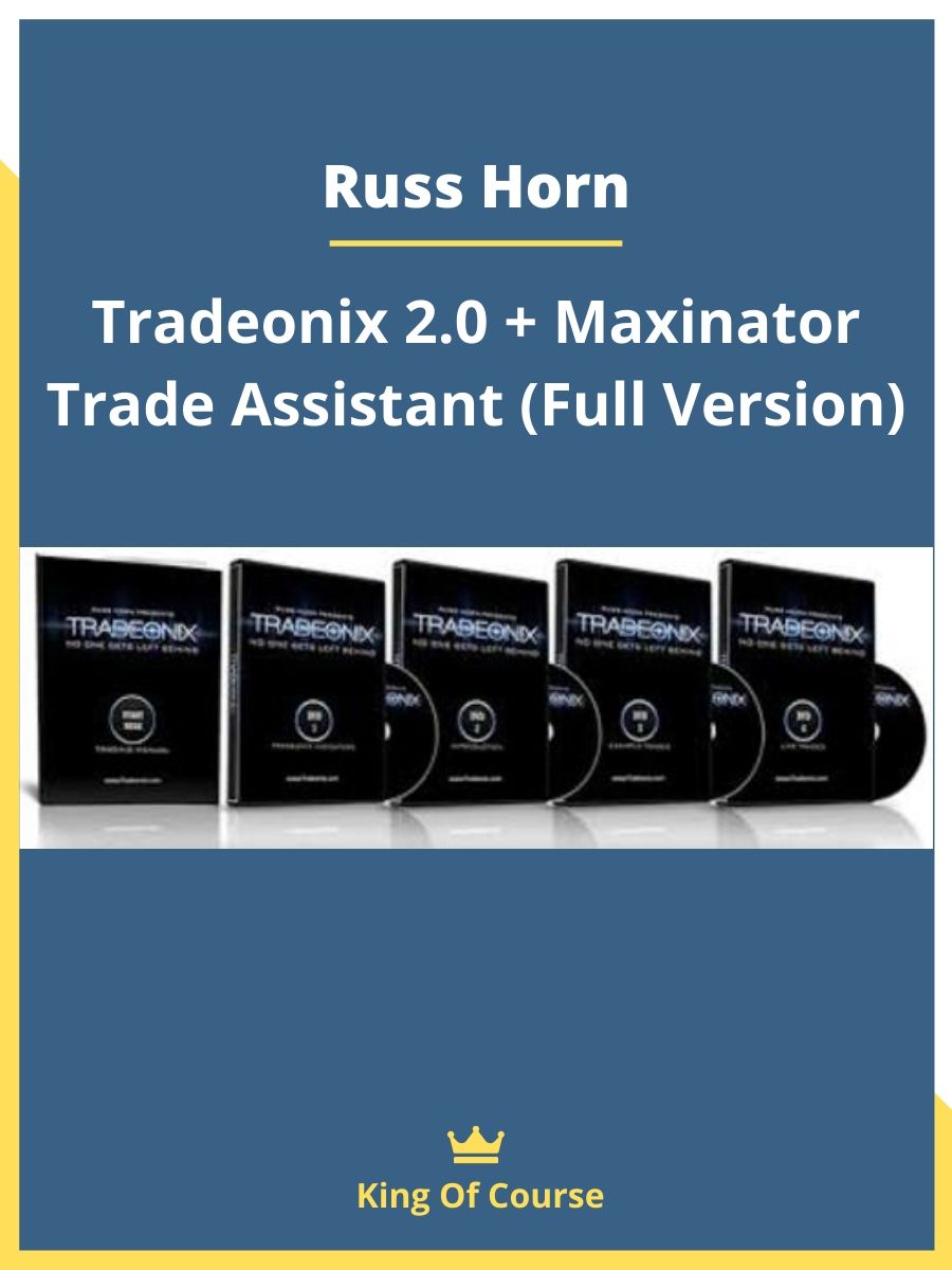 Russ Horn – Tradeonix 2.0 + Maxinator Trade Assistant (Full Version ...