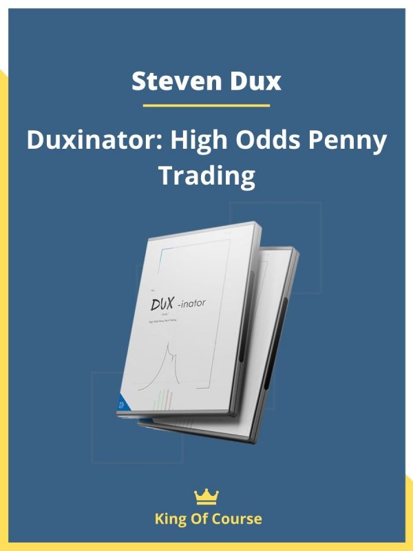 Steven Dux – Duxinator: High Odds Penny Trading | LOADCOURSE - Best ...