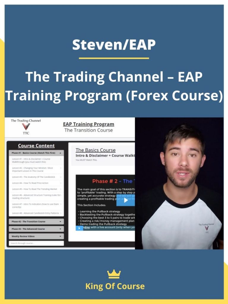 Steven/EAP – The Trading Channel – EAP Training Program (Forex Course) | LOADCOURSE - Best ...