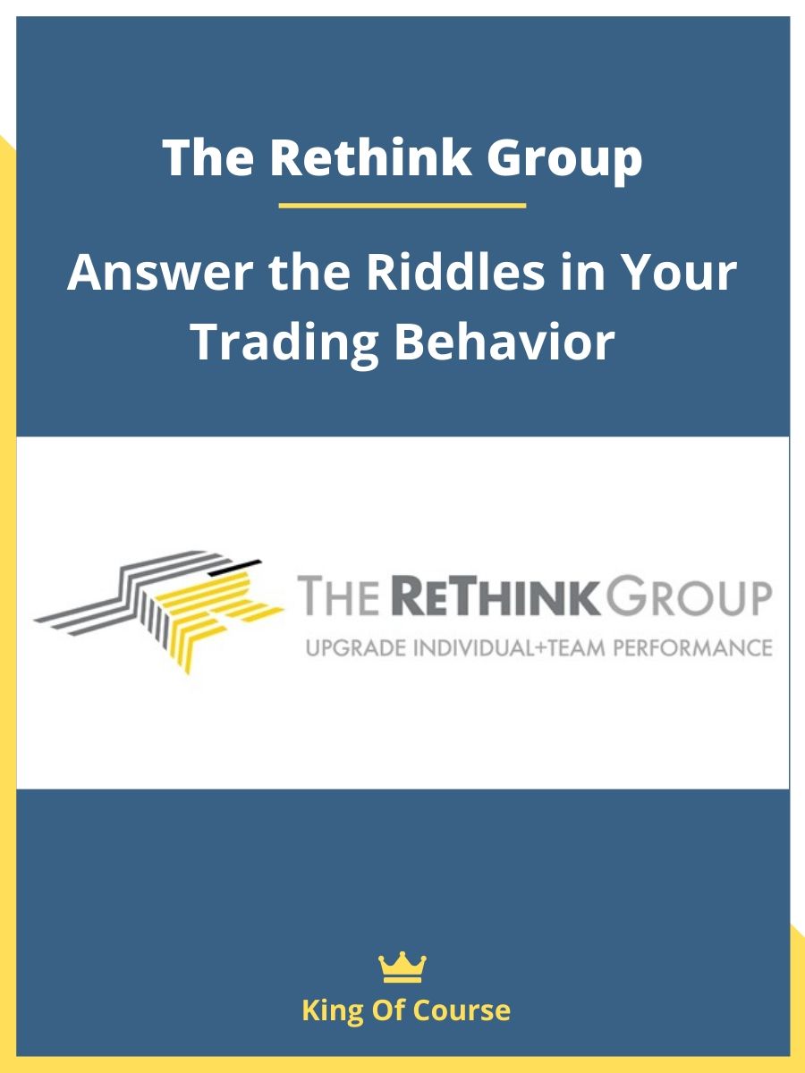 The Rethink Group – Answer the Riddles in Your Trading Behavior ...