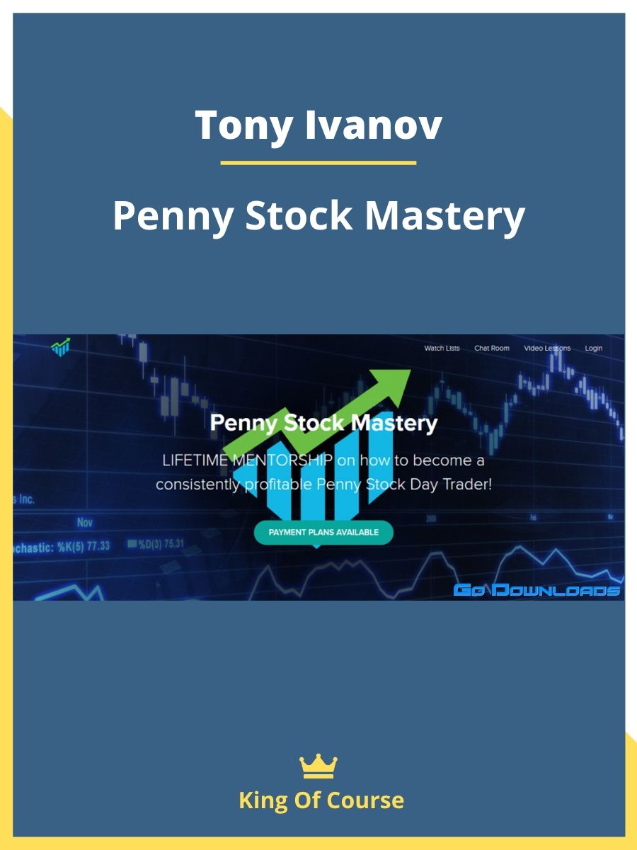 Tony Ivanov – Penny Stock Mastery | LOADCOURSE - Best Discount Trading ...