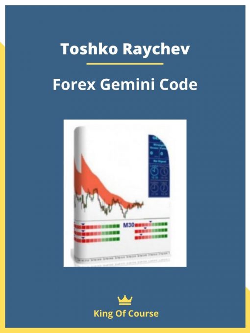 Toshko Raychev – Forex Gemini Code | LOADCOURSE - Best Discount Trading ...