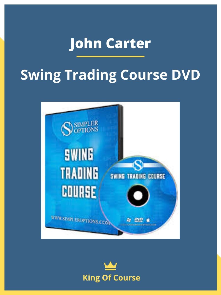 John Carter – Swing Trading Course DVD | LOADCOURSE - Best Discount ...