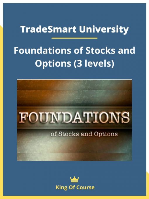 TradeSmart University – Foundations of Stocks and Options (3 levels ...
