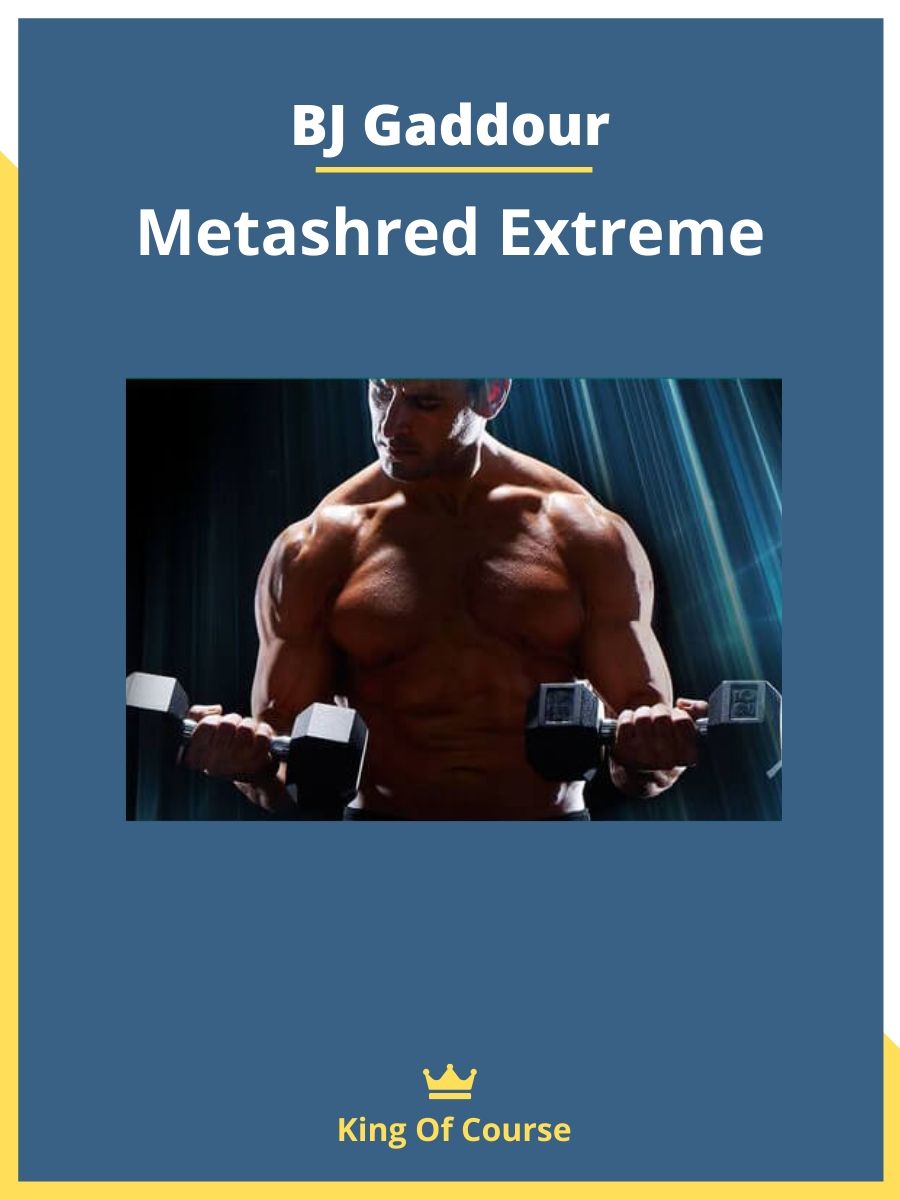 BJ Gaddour – Metashred Extreme | LOADCOURSE - Best Discount Trading ...
