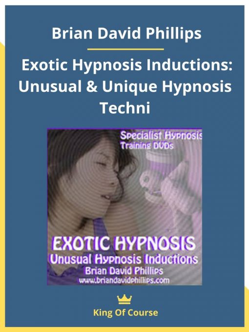 Brian David Phillips – DVT30 Exotic Hypnosis Inductions | LOADCOURSE ...