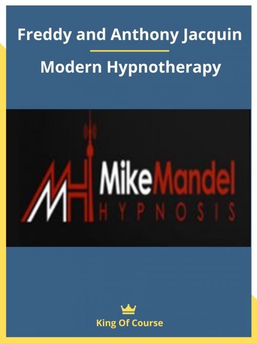 Freddy and Anthony Jacquin – Modern Hypnotherapy | LOADCOURSE - Best ...