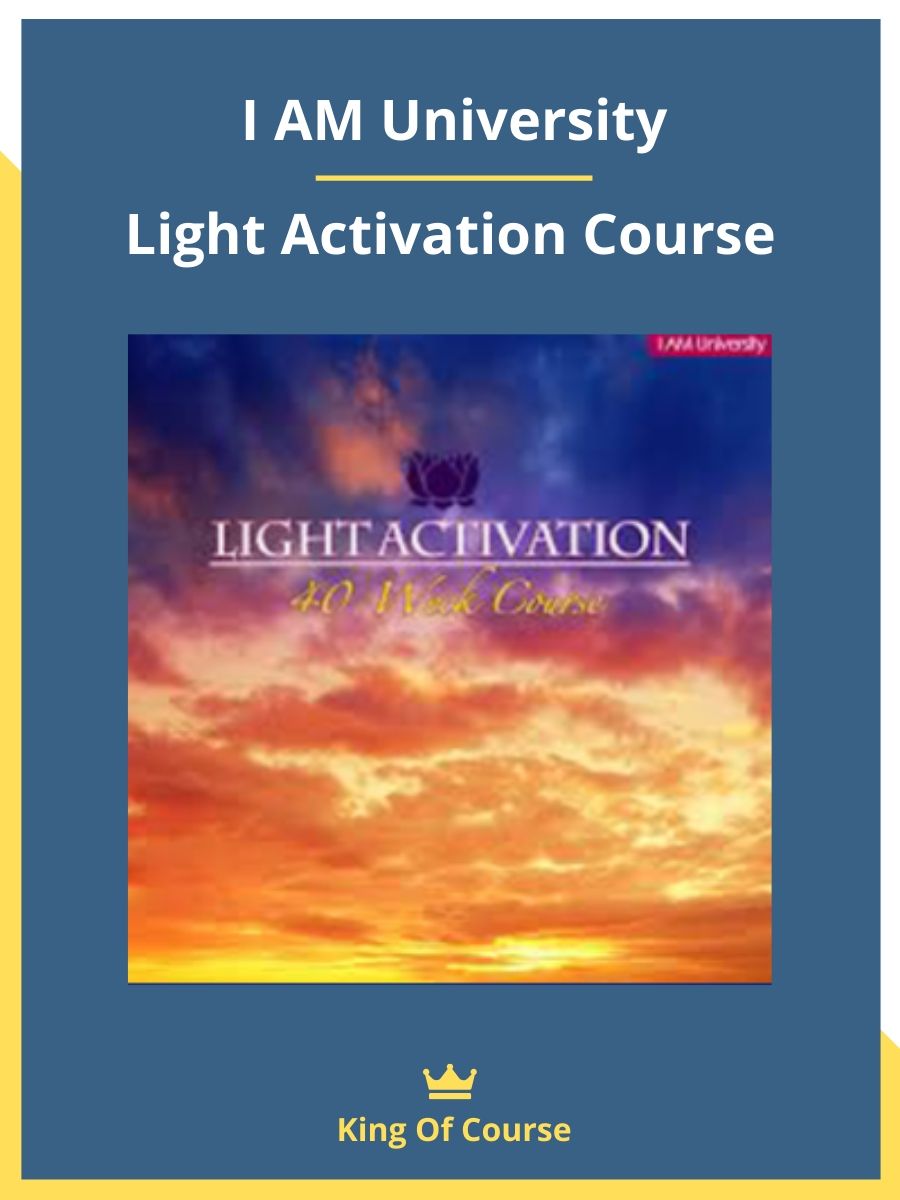 I AM University – Light Activation Course | LOADCOURSE - Best Discount ...