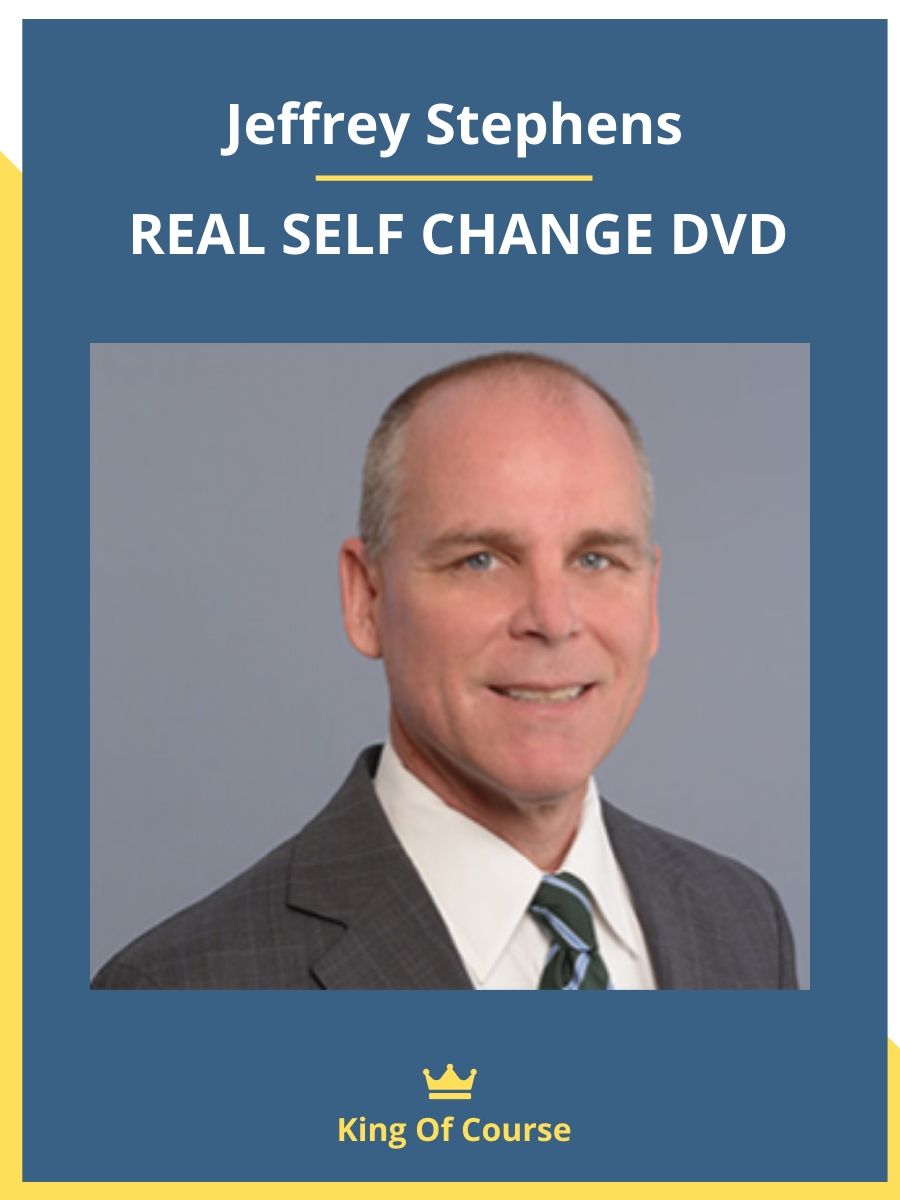 Jeffrey Stephens – REAL SELF CHANGE DVD | LOADCOURSE - Best Discount ...