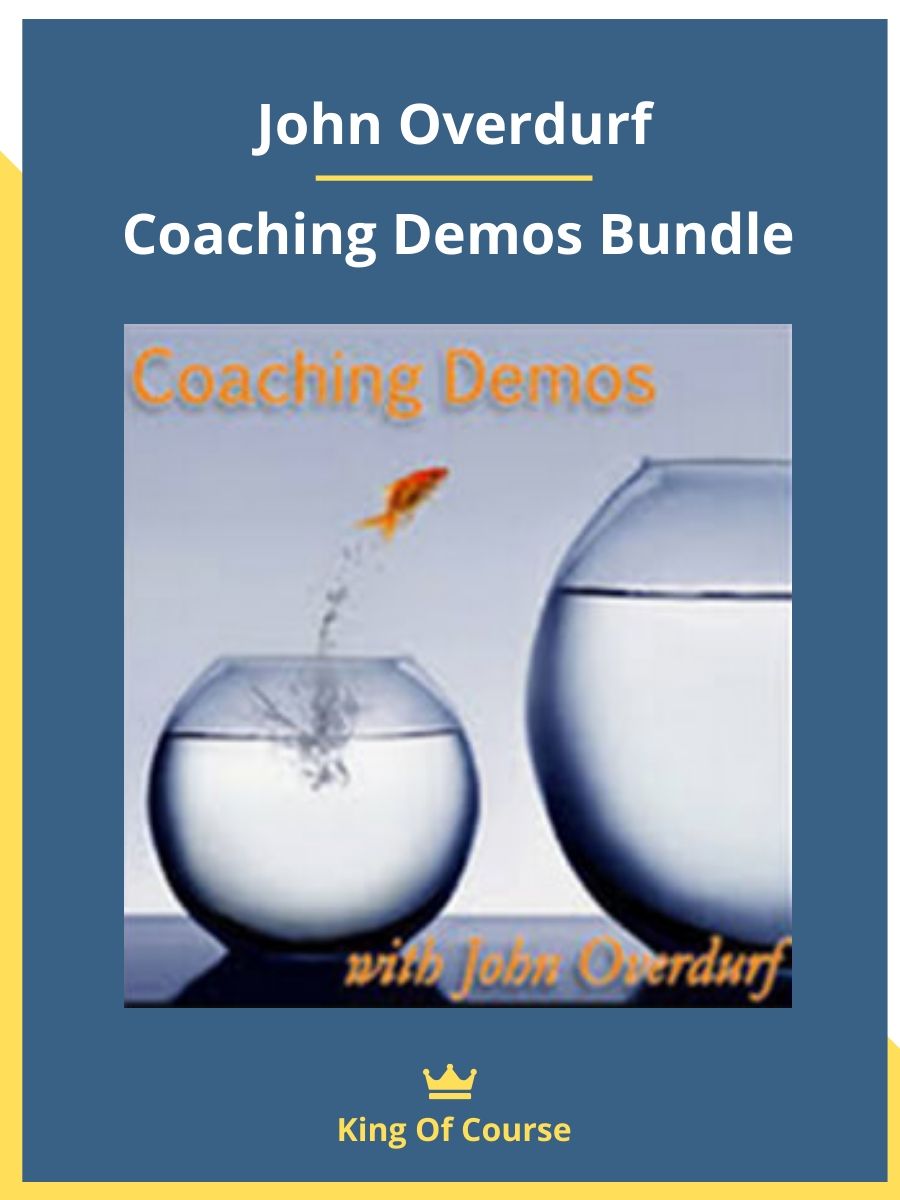 John Overdurf – Coaching Demos Bundle | LOADCOURSE - Best Discount ...