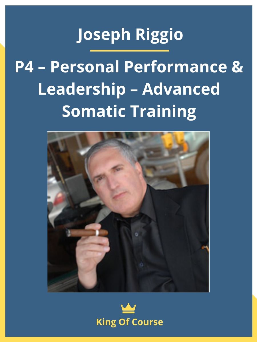 Joseph Riggio – P4 – Personal Performance & Leadership – Advanced ...