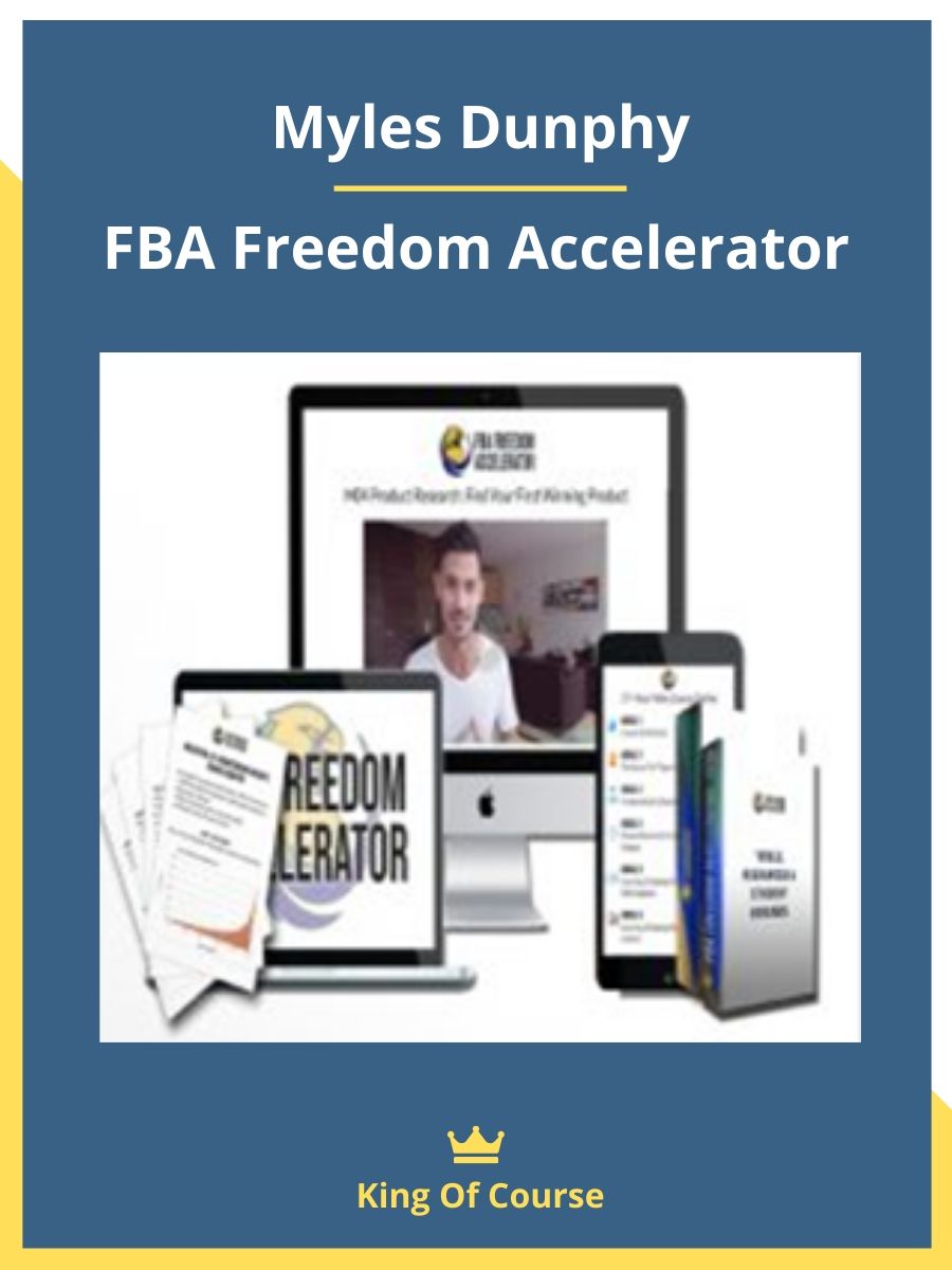 Myles Dunphy – FBA Freedom Accelerator | LOADCOURSE - Best Discount ...