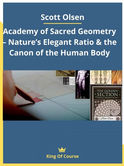 Scott Olsen – Academy of Sacred Geometry – Nature’s Elegant Ratio & the ...