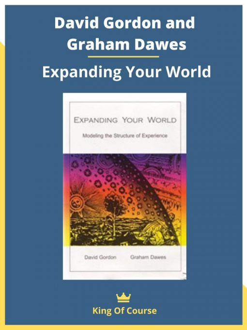 David Gordon and Graham Dawes – Expanding Your World | LOADCOURSE ...