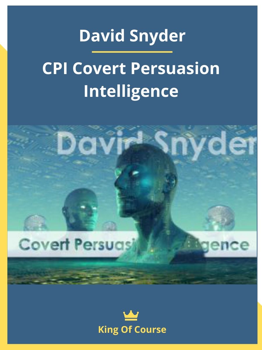David Snyder – CPI Covert Persuasion Intelligence | LOADCOURSE - Best ...