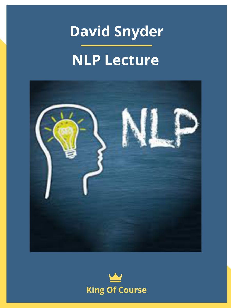 David Snyder – NLP Lecture | LOADCOURSE - Best Discount Trading ...